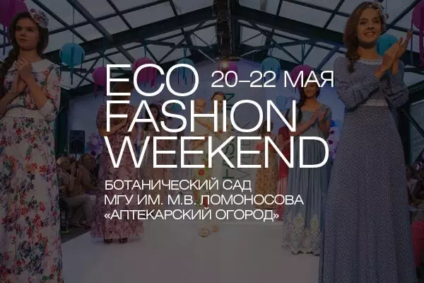 Eco Fashion Weekend.